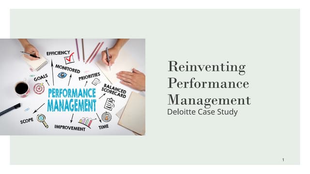 Reinventing Performance Management: A Deloitte Case Study | PDF