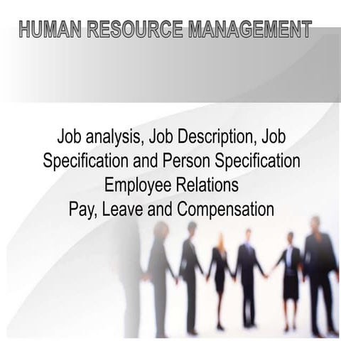 Job analysis, Job Description, Job Specification and Person ...