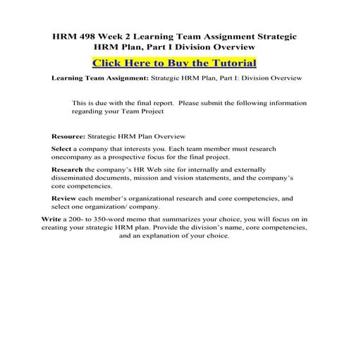 HRM 498 Week 2 Learning Team Assignment Strategic HRM Plan, Part I Division Overview | PDF