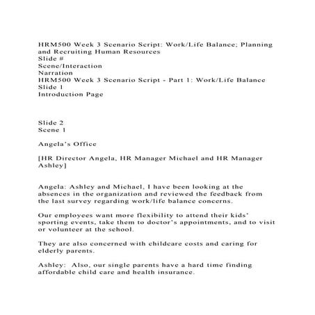 HRM500 Week 3 Scenario Script WorkLife Balance; Planning and Rec.docx
