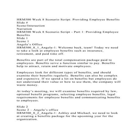 HRM500 Week 8 Scenario Script Providing Employee Benefits Slide.docx