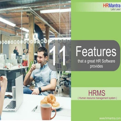 11 Features that a great HRMS provides | 2016 | PPTX
