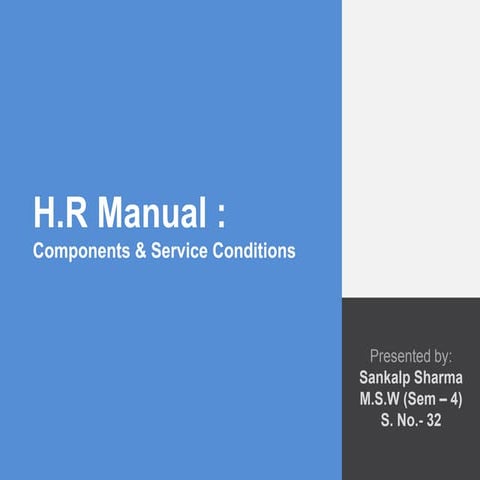 HR Manual : components and service conditions | PPTX