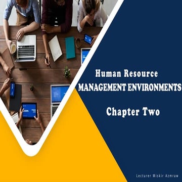 HUMAN RESOURCE MANAGEMENT EXTERNAL AND INTERNAL ENVIRONMENT | PPTX