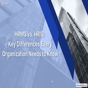 HRMS vs. HRIS Key Differences Every Organization Needs to Know.pdf