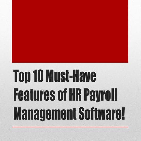 The Top 10 Features of HR Payroll Management Software! | PPT