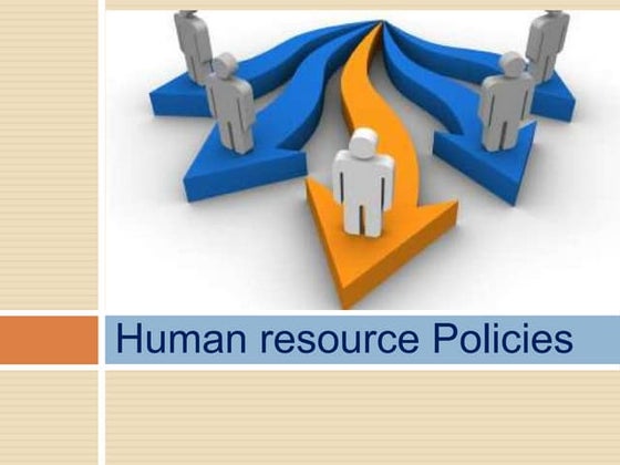 HR policies | PPTX | Human Resources | Business