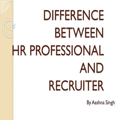 Hr professionals vs recruiters Complete Guide | PDF