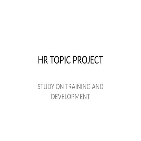 HR TOPIC PROJECT PRESENTATION MAKING.pptx