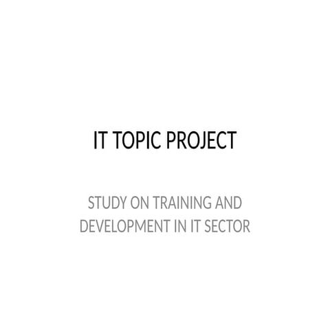 IT TOPIC PROJECT PRESENTATION MAKING.pptx