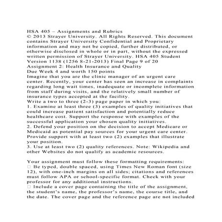 HSA 405 – Assignments and Rubrics © 2013 Strayer University. All.docx