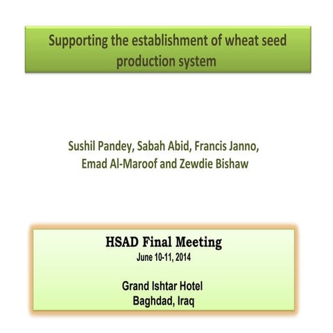 Hsad seed presentation | PPT | Agriculture | Industries