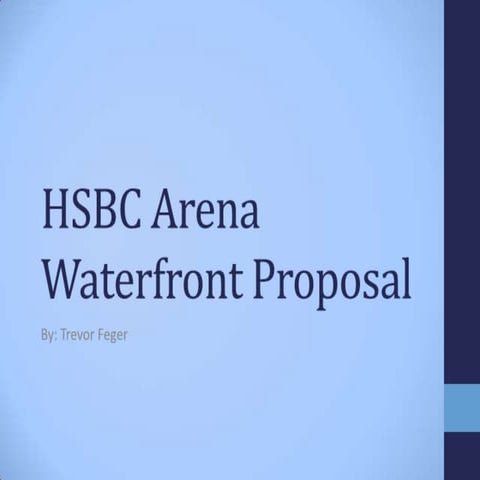 Hsbc arena waterfront proposal | PDF