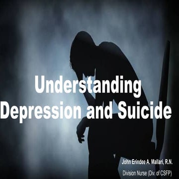FINAL-Understanding-Depression-and-Suicide-pptx.pptx