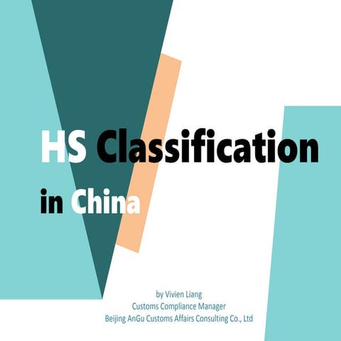 The Administration of Hs Classification in China | PPT