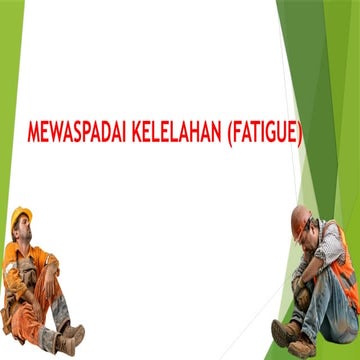 HSE Training - Mewaspadai Kelelahan.pptx