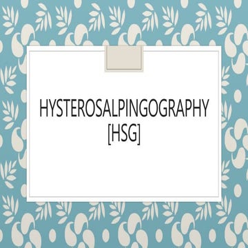 Hysterosalpingography | PPTX