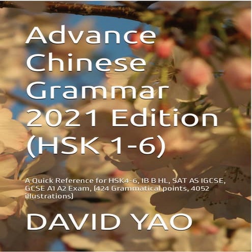 Advance Chinese Grammar (HSK 1-6 V2021) 汉语水平考试规范性语法 sample | PDF