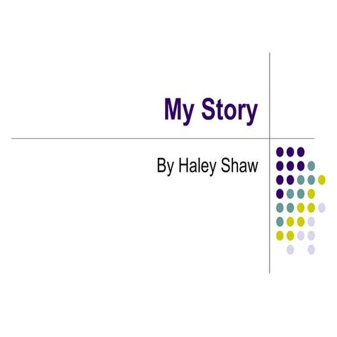My Story | PPT