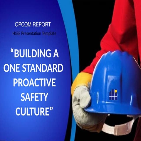 HSSE MOTHLY REPORT : Building a Ons Standard Proactive Safety Culture ...