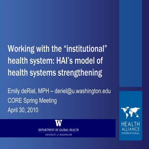Working with the “institutional” health system: HAI’s model of health ...