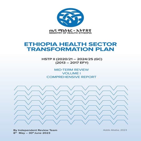 The Ethiopian health sector has developed and implemented successive ...