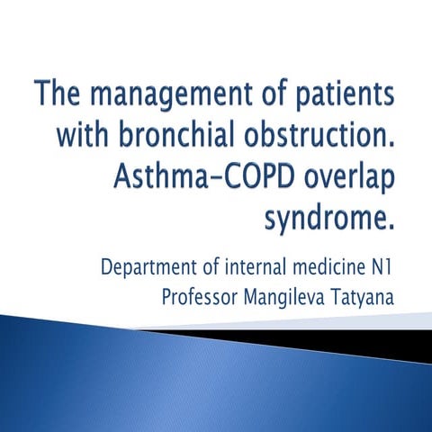 HT6y_lect11_The management of bronchial obstruction. ACOS_MangylevaTA ...