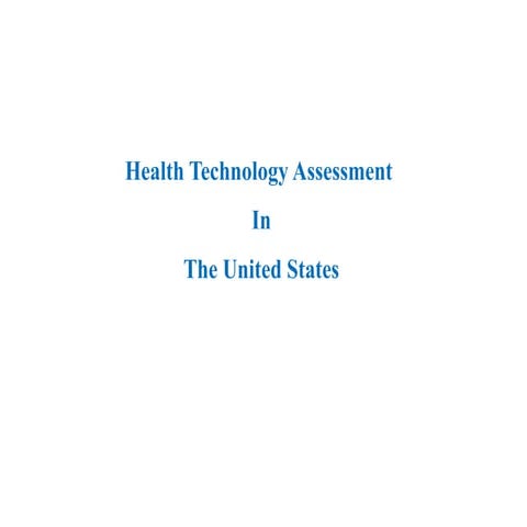Health technology assessment in the United States | PPT
