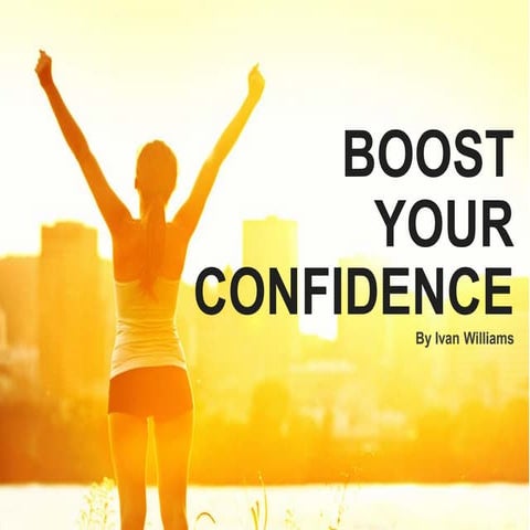 BOOST YOUR CONFIDENCE | PDF