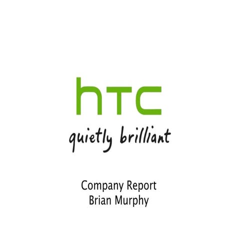 Htc company report | PPTX