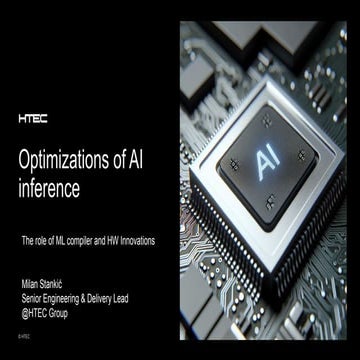 [DSC Europe 24] Milan Stankic - Optimizations of AI inference: The role of ML compiler and ...