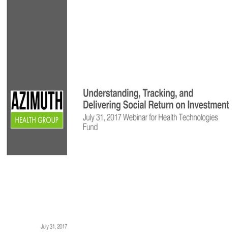 Health Technologies Fund Webinar on Social Return on Investment | PPT