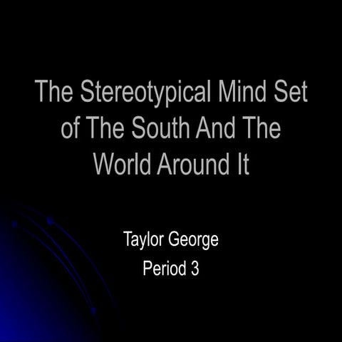 Southern Stereotypes | PPT