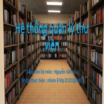 quản lý thư viện quản lý thư viện quản lý thư viện | PPTX