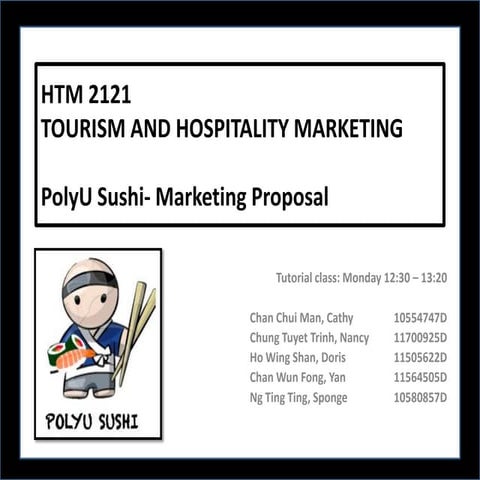 HTM 2021 PolyU Sushi Marketing Proposal | PPTX