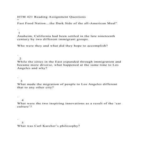 HTM 421 Reading Assignment QuestionsFast Food Nation…the Dark S.docx