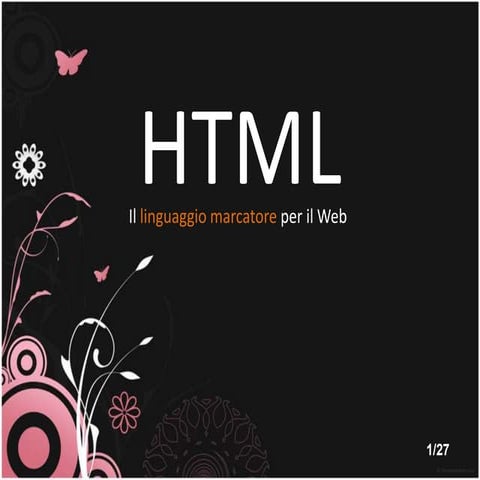 Il linguaggio HTML | PPTX | Web Design and HTML | Internet