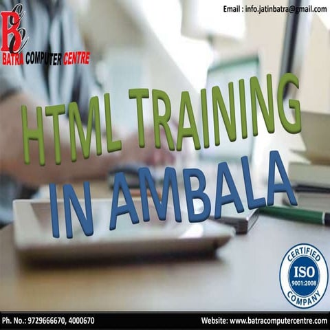 HTML Training in Ambala ! BATRA COMPUTER CENTRE | PPT