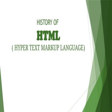 BASIC HISTORY OF THE HTML PRESENTATION.PPT