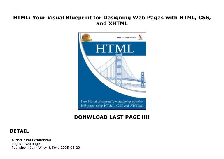 HTML: Your Visual Blueprint for Designing Web Pages with HTML, CSS, a… HTML: Your Visual Blueprint for Designing Web Pages with HTML, CSS, a…