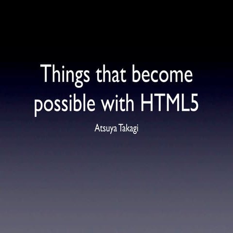 第5回SCDN - Things that become possible with HTML5 | KEY | Web Development | Internet