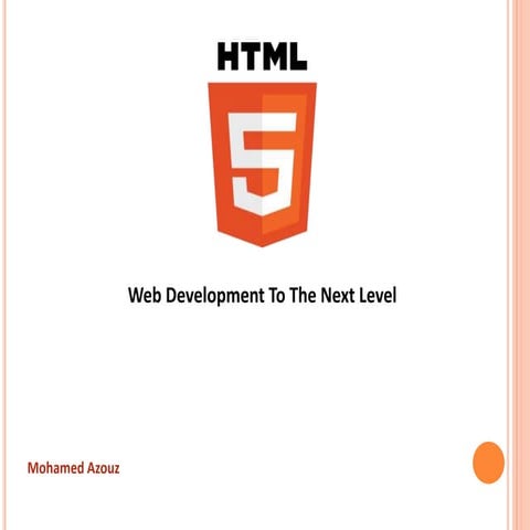 HTML5 : Web to the next level | PPT