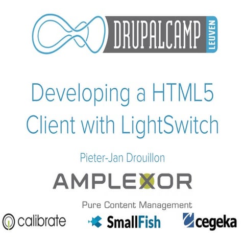 Developing a HTML5 Client With Lightswitch | PPT