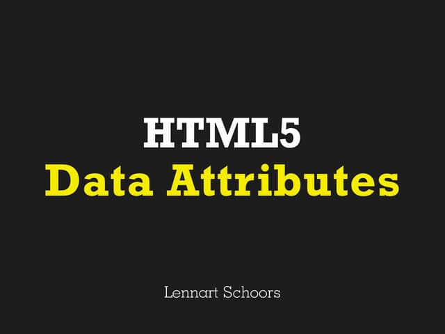 Html5 Data Attributes Ppt