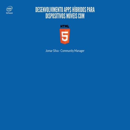 Desenvolvimento de Apps multiplataforma para dispositivos móveis com HTML5 | PDF