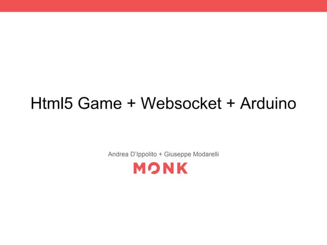 Html5 Game Websocket E Arduino Ppt 2807