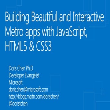 Building Beautiful And Interactive Metro Apps With Javascript Html5 And Css3 Ppt 