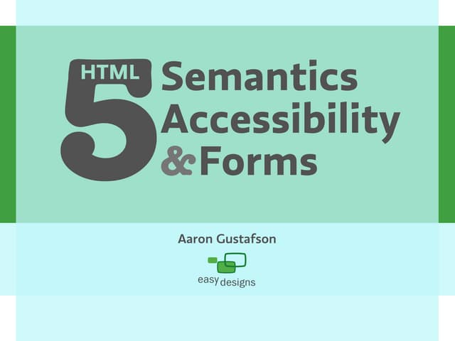 Html5 Semantics Accessibility And Forms Carsonified Html5 Online 8127
