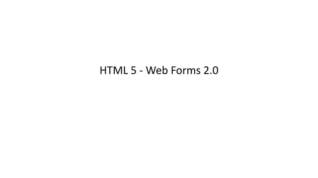 Html 5 Web Forms 2 Ppt 7004