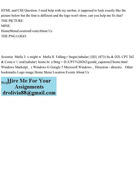 HTML and CSS Question I need help with my navbar, it supposed to lo.pdf HTML and CSS Question I need help with my navbar, it supposed to lo.pdf